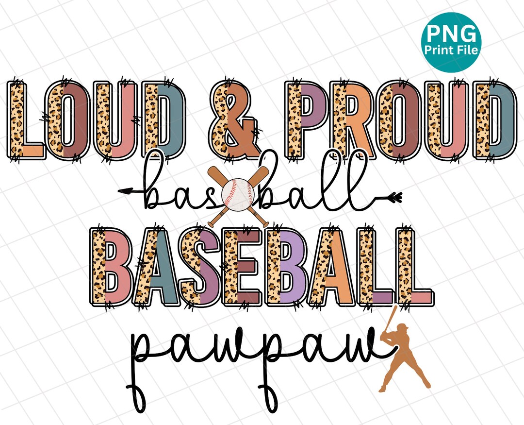 Loud & Proud Baseball Pawpaw PNG Baseball Pawpaw Leopard PNG - Etsy