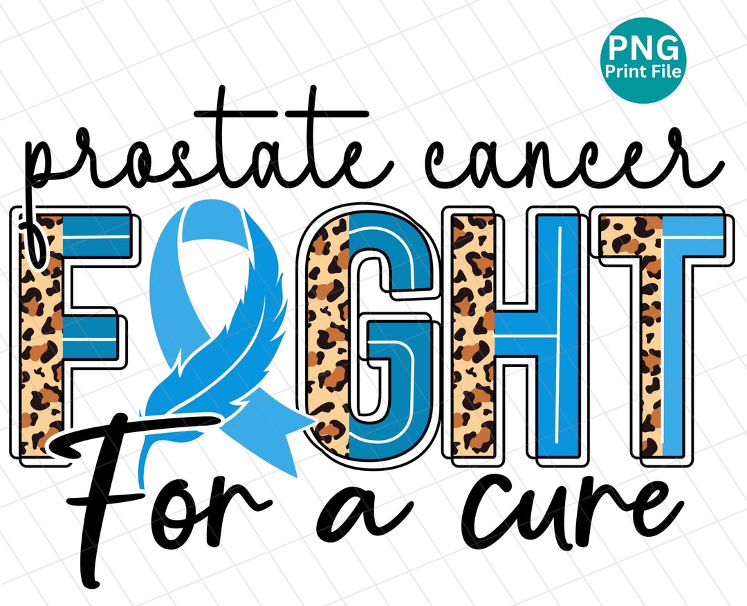 Fight for a Cure Prostate Cancer Png Prostate Cancer - Etsy