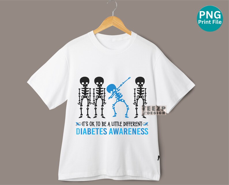 Diabetes Awareness It's Ok to Be Little Different Skeleton PNG, T1 ...
