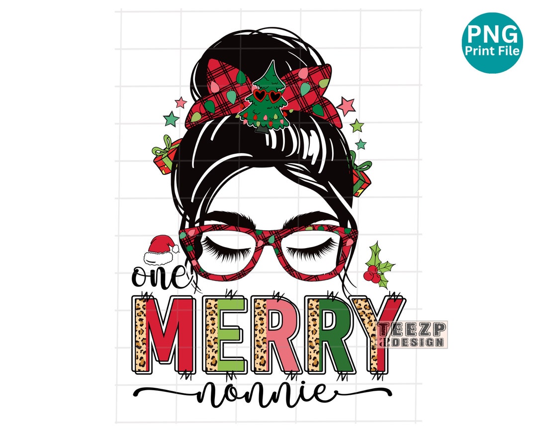Christmas Nonnie PNG, One Merry Nonnie PNG, Merry Nonnie Life ...