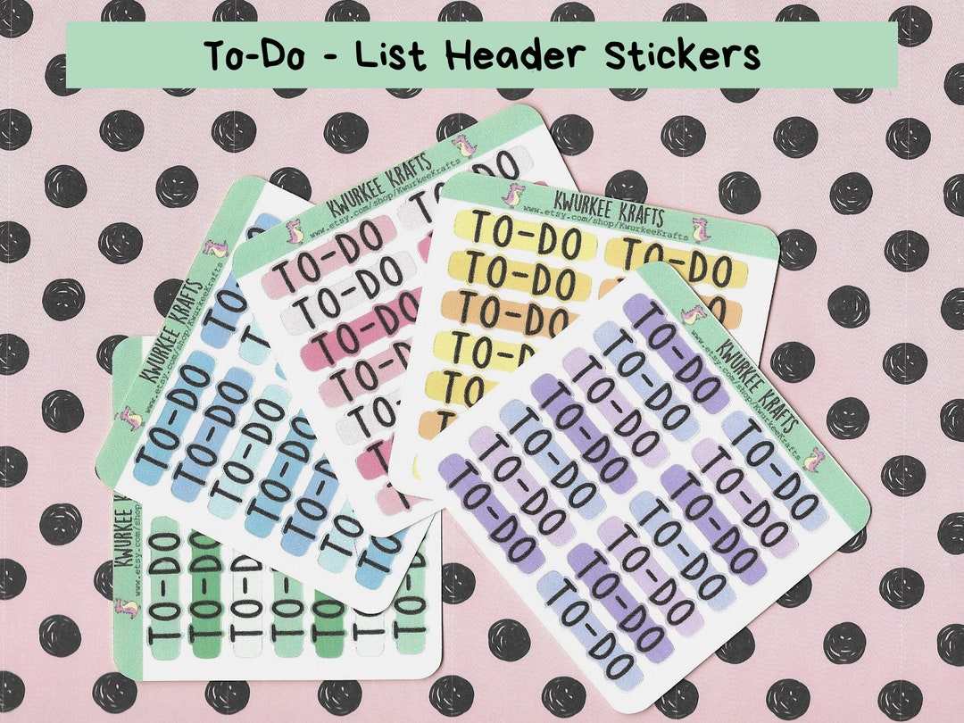 TODO HEADER STICKERS Header Stickers Planning Stickers Functional ...