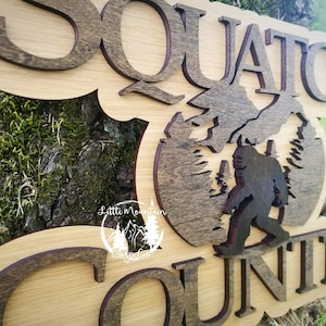 Squatch Country Wood Sign, Sasquatch Themed Sign, Sasquatch Wood Sign ...
