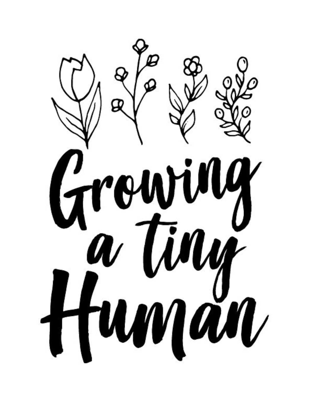 Growing a Tiny Human SVG - Etsy