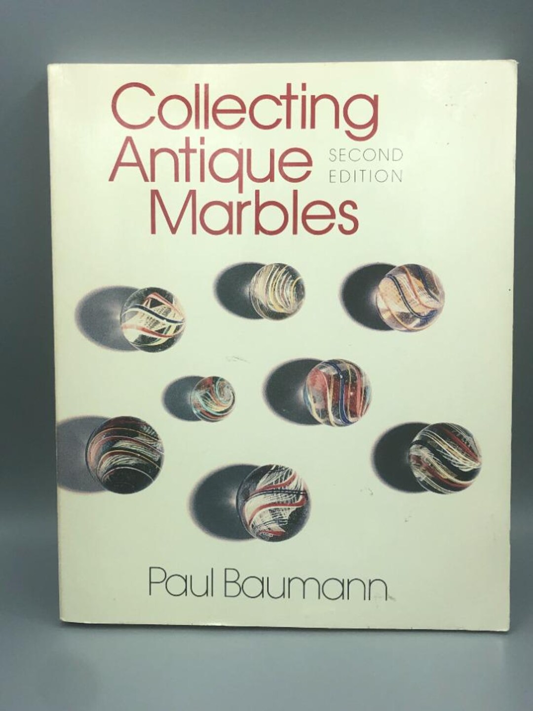 Collecting Antique Marbles - Second Edition Book: Set of 1 - Written by ...