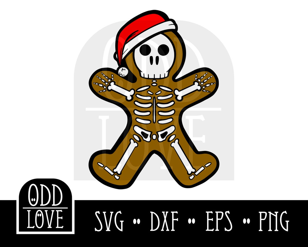 Christmas SVG Gingerbread Man Skeleton Cutfile, Cute Gothic Holiday ...