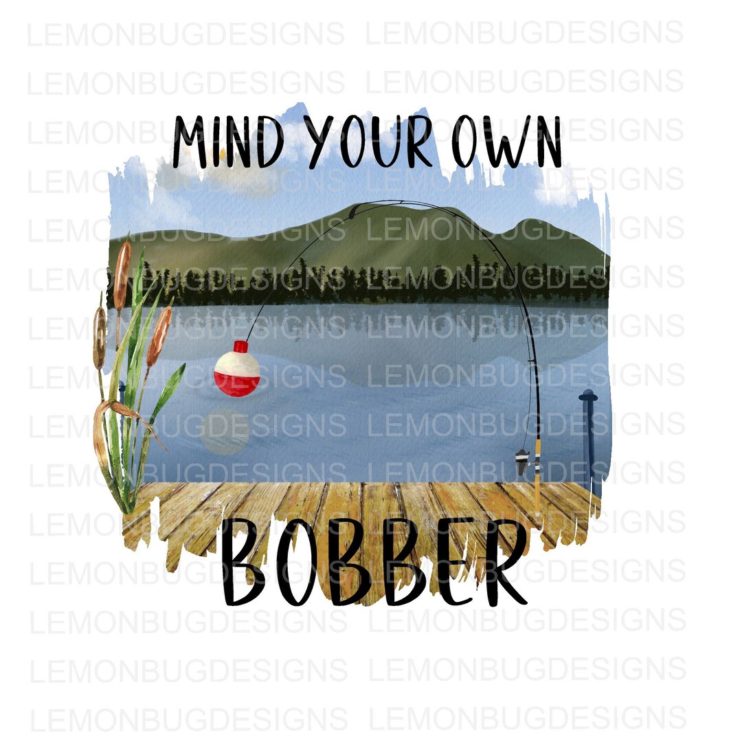 Mind Your Own Bobber Png, Bass Boat Png, Gone Fishin' PNG, Bass PNG ...