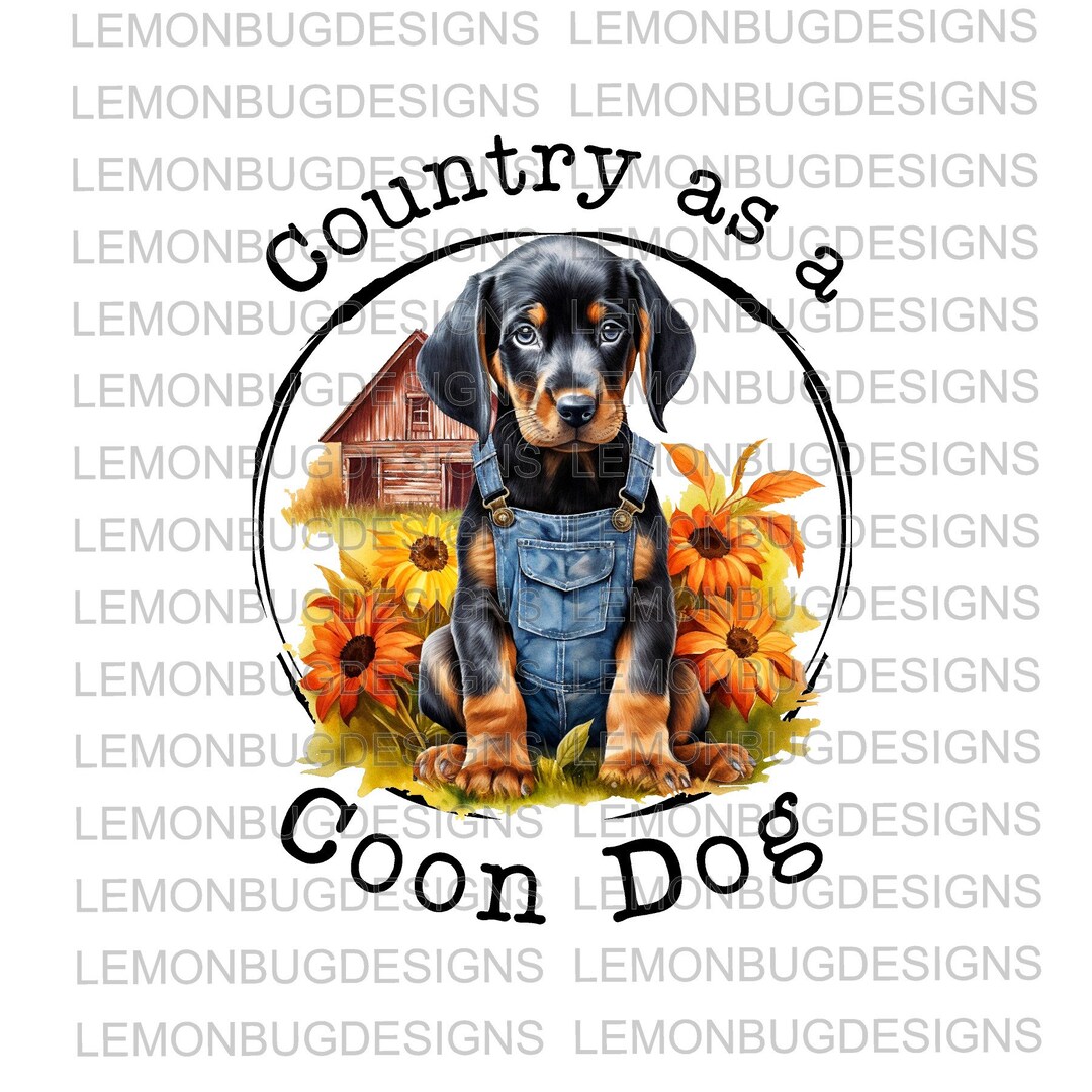 Country as a Coon Dog PNG, Hunting PNG, Racoon Png, Coon Hunting Png ...