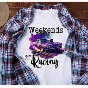 Drag Racing Png, Weekends Are for Racing Png, Hotrod Png, Drag Strip ...