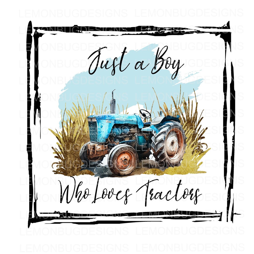 Boy Who Loves Tractors PNG - Sublimation Design (digital Download) - Etsy