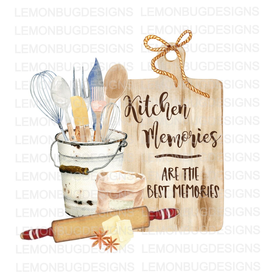 PNG, Kitchen Memories, Kitchen, Printable Wall Art, Digital File ...