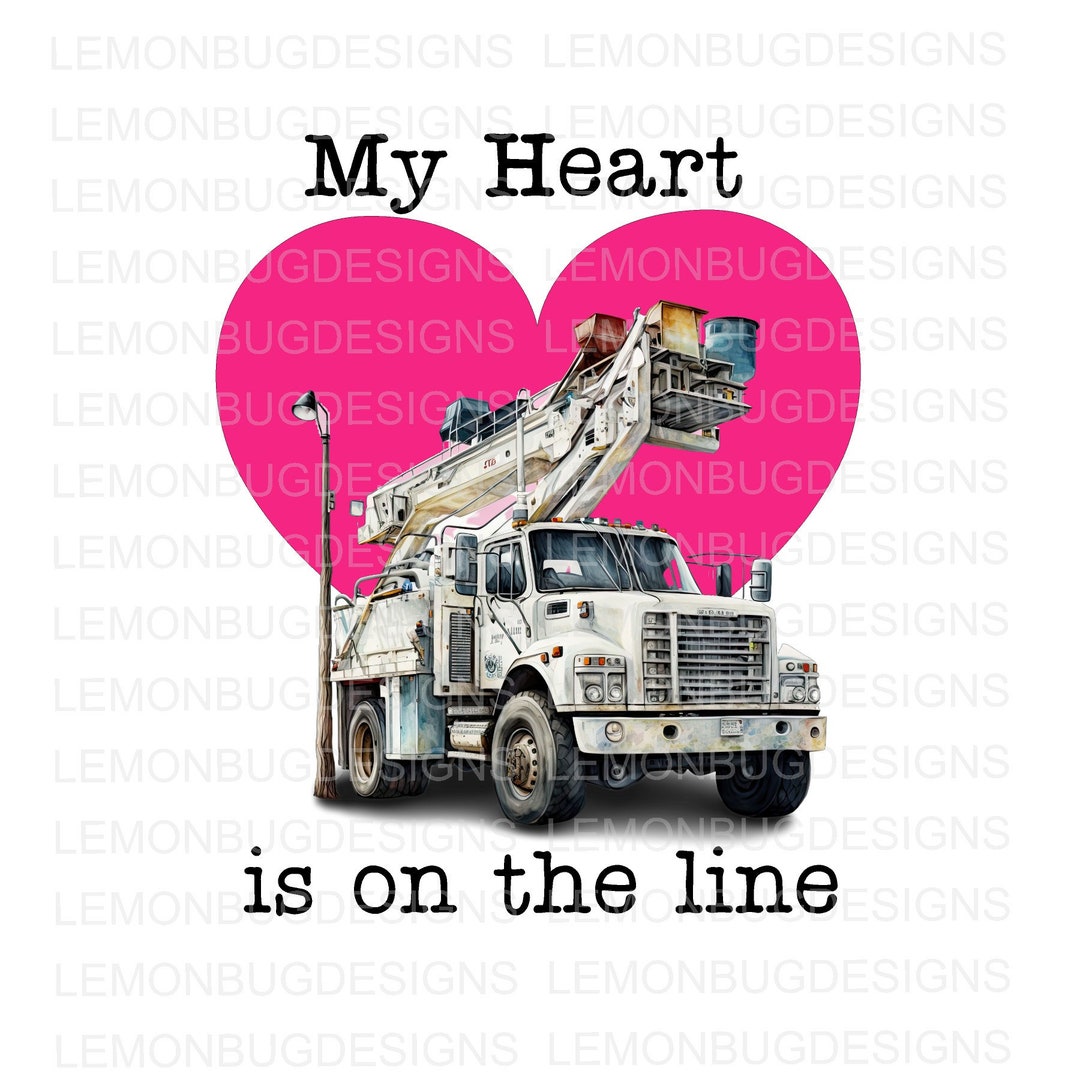 My Heart is on the Line Png, Lineman Png, Valentine Png, Digital ...
