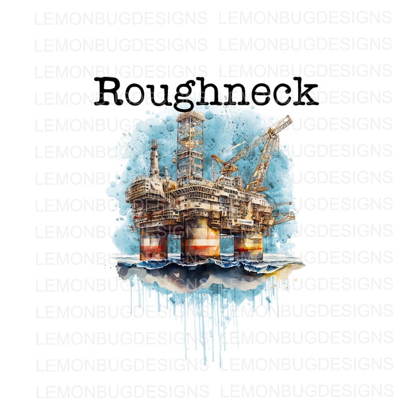 Oil Rig Watercolor PNG: Roughneck Rig Life (digital Download) - Etsy UK