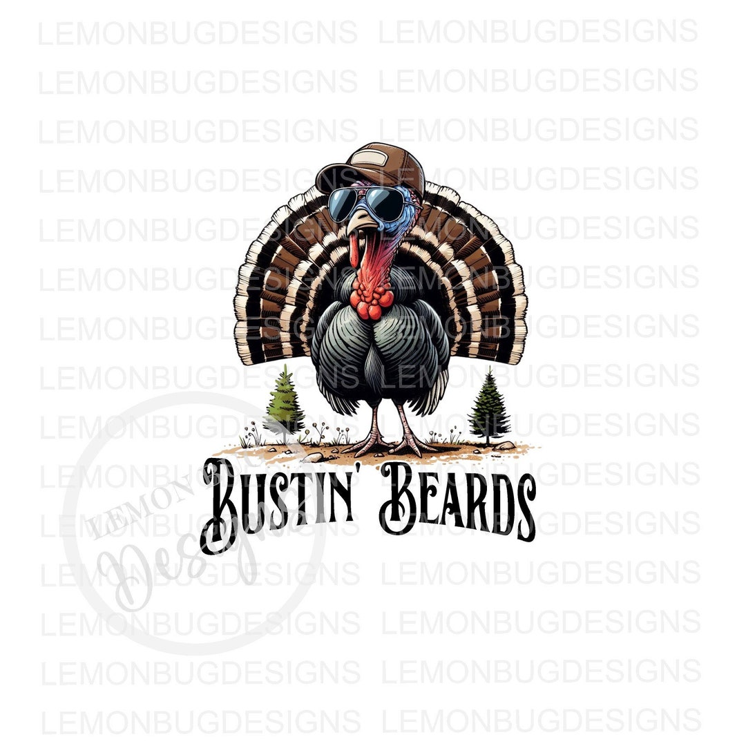 Bucks and Beards PNG, Bustin' Beards PNG, Turkey Hunting PNG, Hunting ...