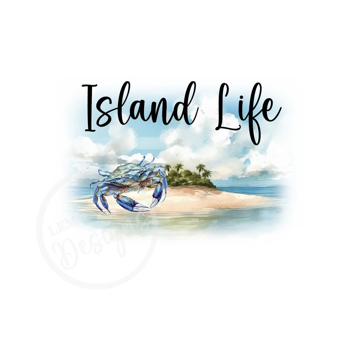 Island Life PNG, Crabby Girl Png, Saltwater Therapy PNG, Fishing PNG ...