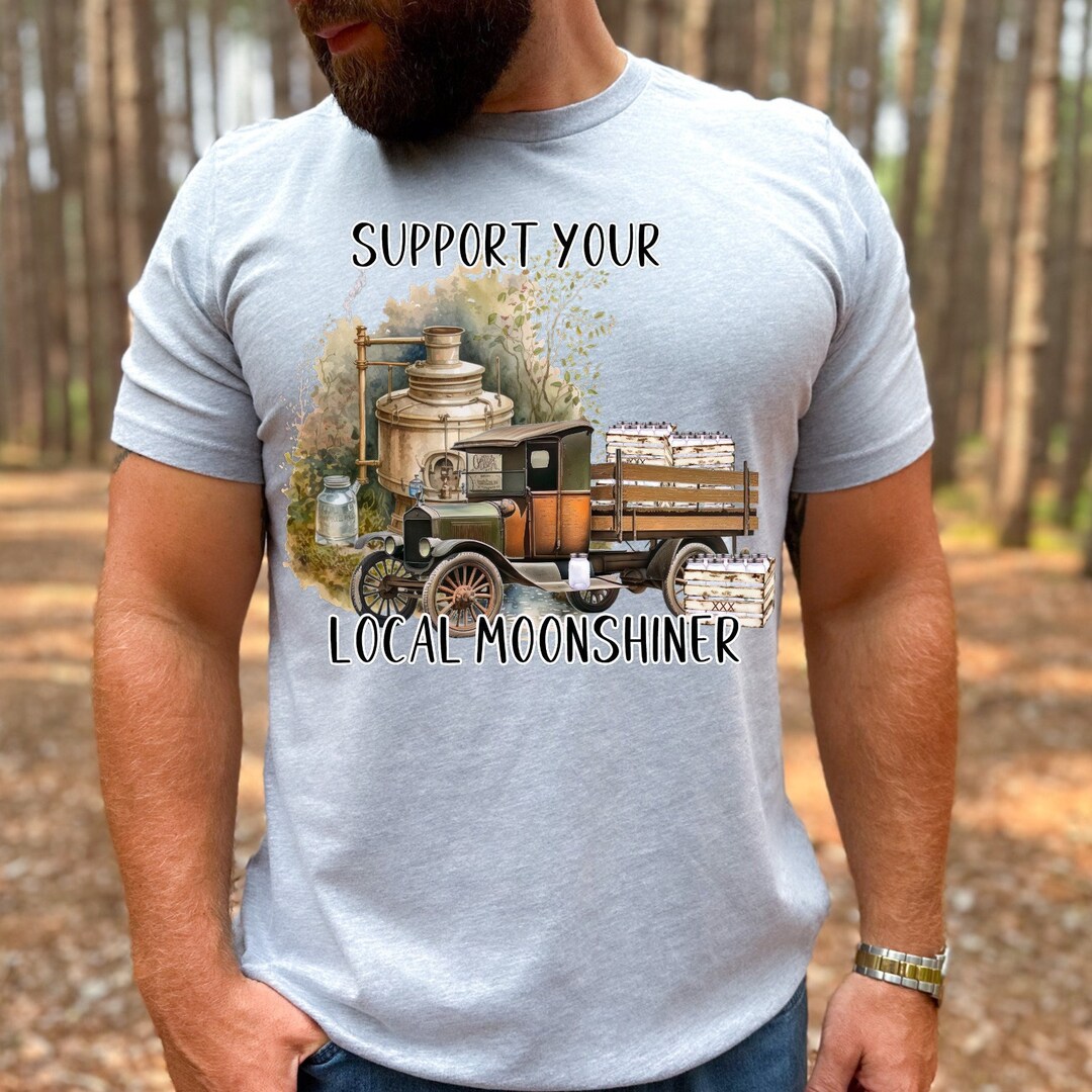 Support Your Local Moonshiner Png, Moonshine Png, Moonshine PNG - Etsy