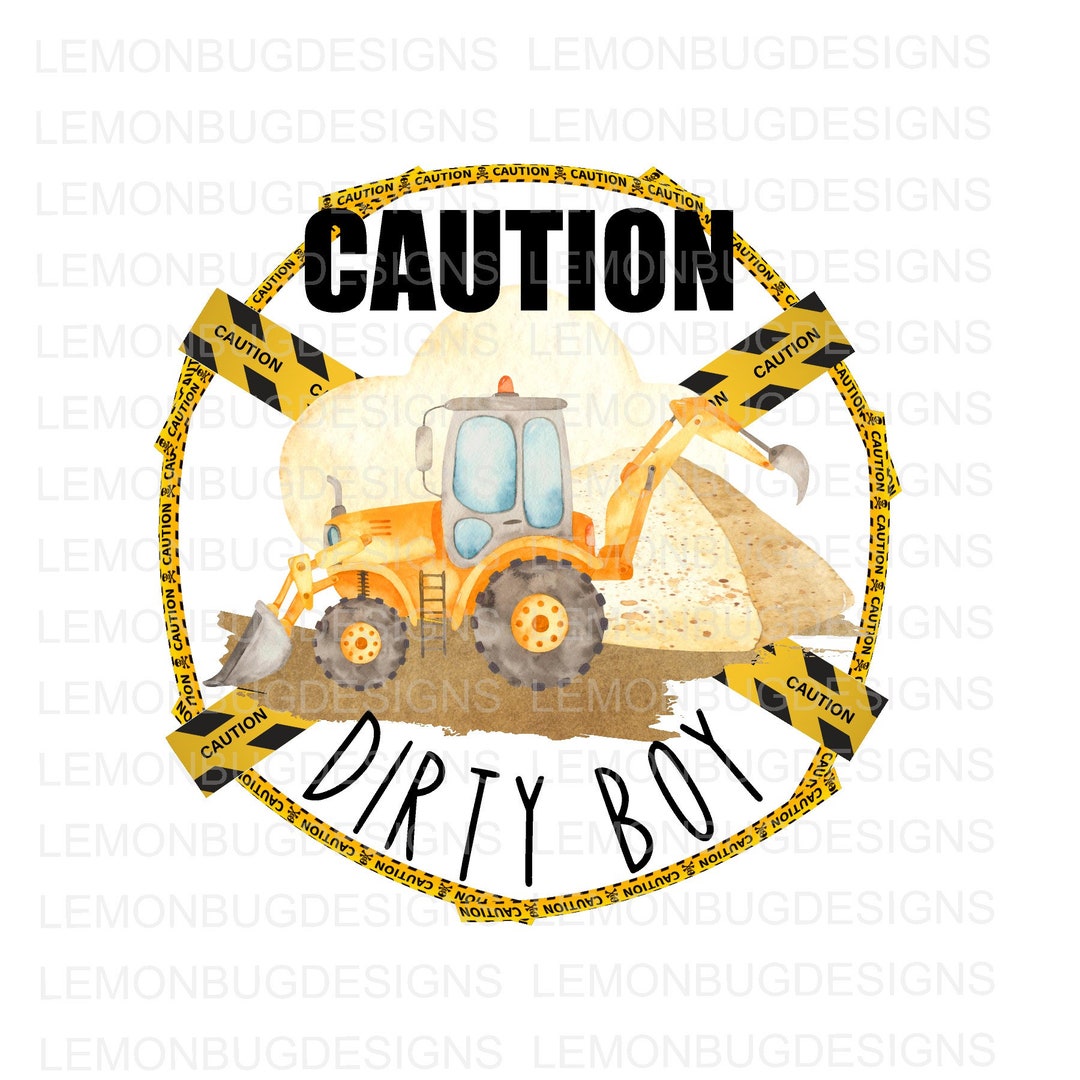 A Little Dirt Never Hurt PNG| Dirt PNG| Dirty Boy Png | Sublimation ...