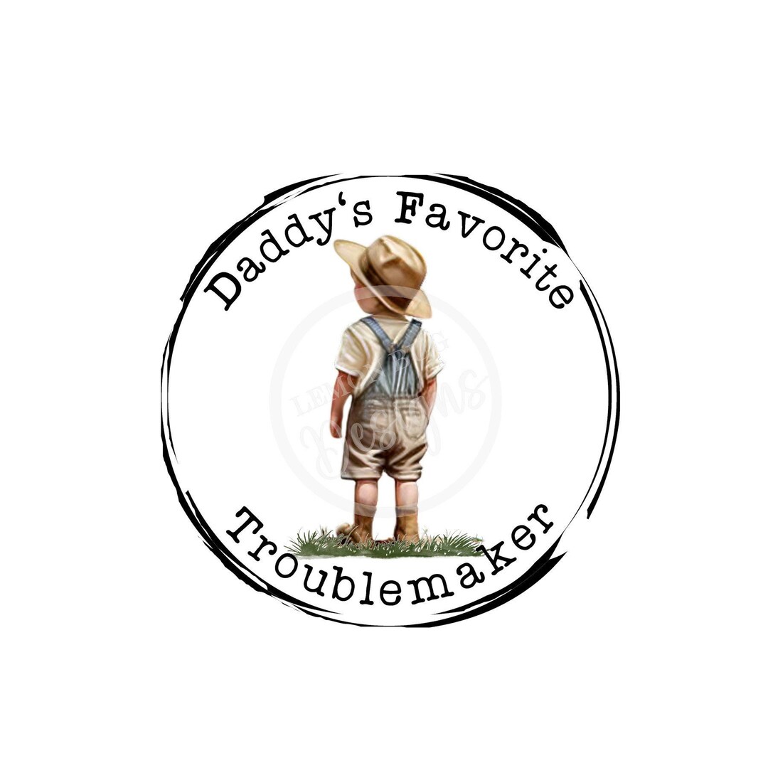 Daddy's Little Troublemaker PNG | Farming Png | Digital Download ...