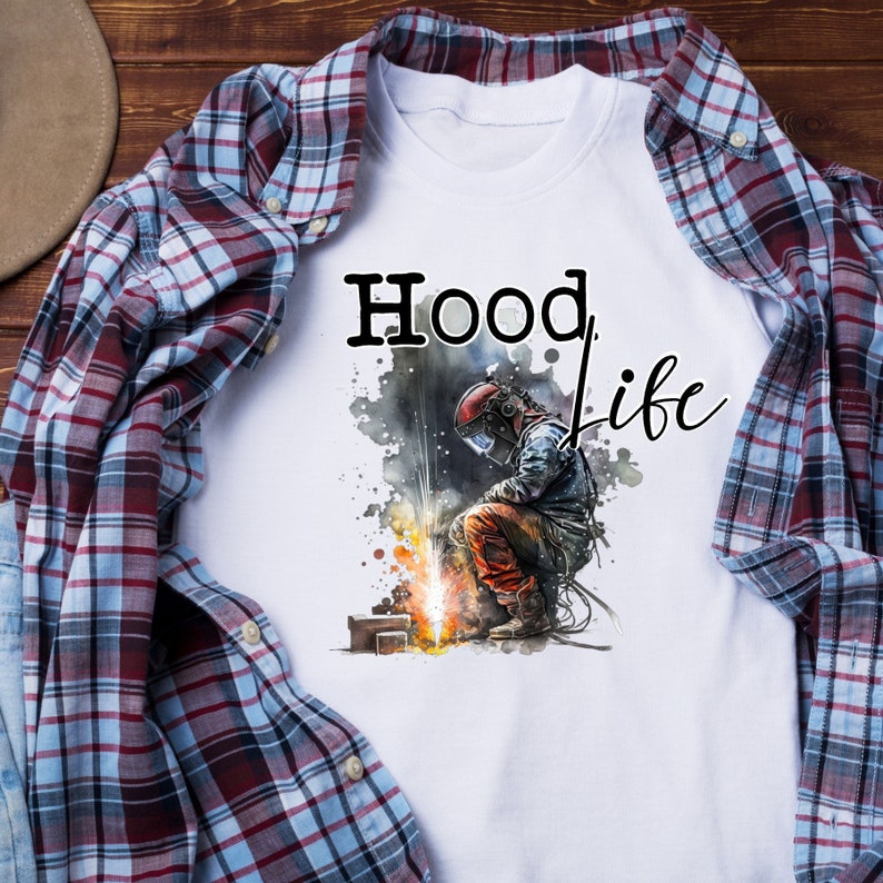 Welder PNG: Hood Life Sublimation Design (digital Download) - Etsy
