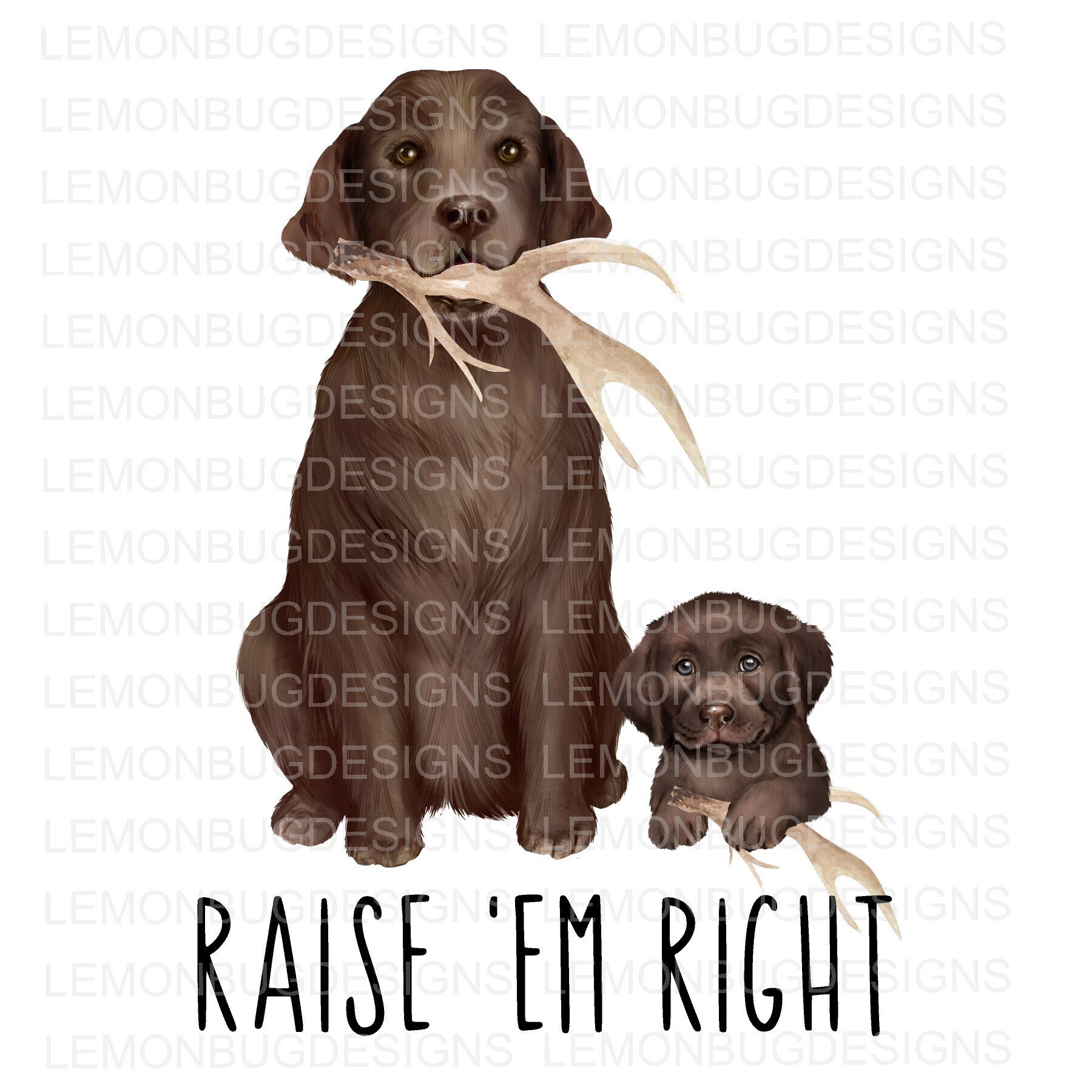 Raise 'em Right PNG, Hunting PNG, Shed Hunting PNG, Digital Download ...