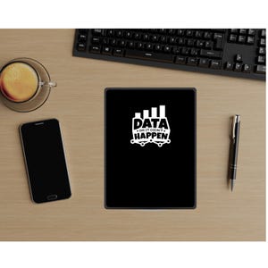 Data Analyst Sticker | Data Science Decal | Data or It Didn't Happen ...