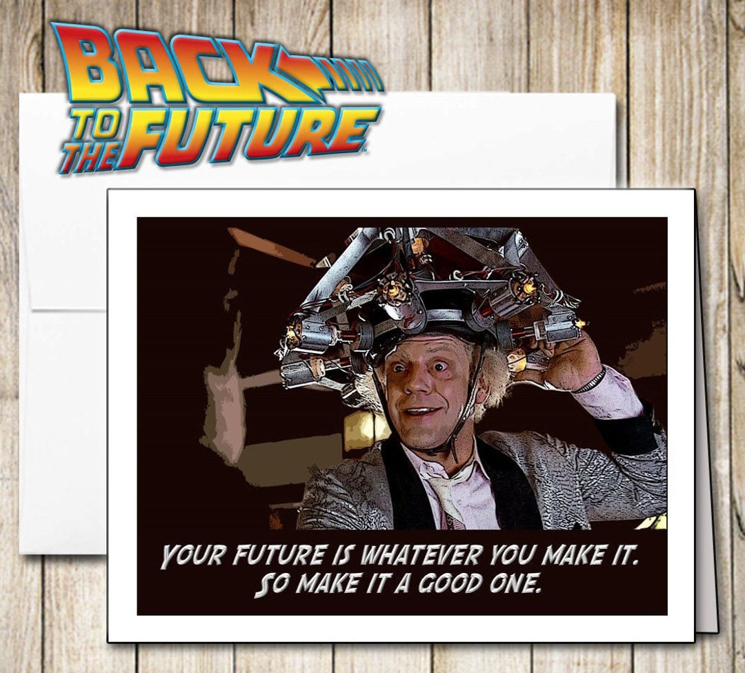 Funny Back to the Future Your Future is What You Make It - Etsy