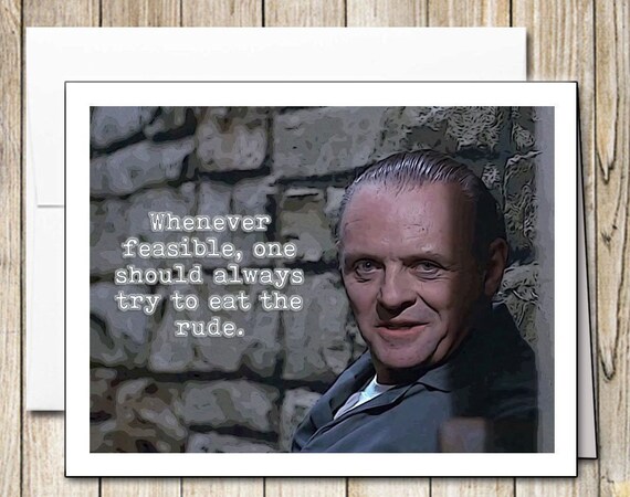 Hannibal Lecter Funny Eat Rude People All-Occasion Card | Etsy