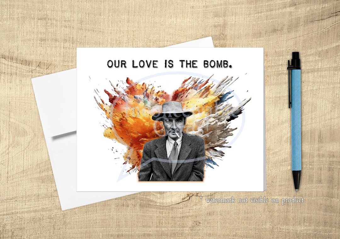 Oppenheimer Love Card – Funny Dark Humor Valentine's Day Gift - Etsy