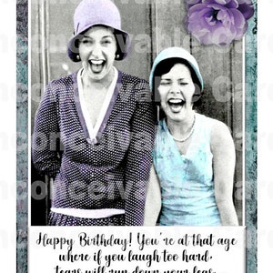 Funny Birthday "when You Laugh Tears Trickle Down Legs" Sarcastic ...