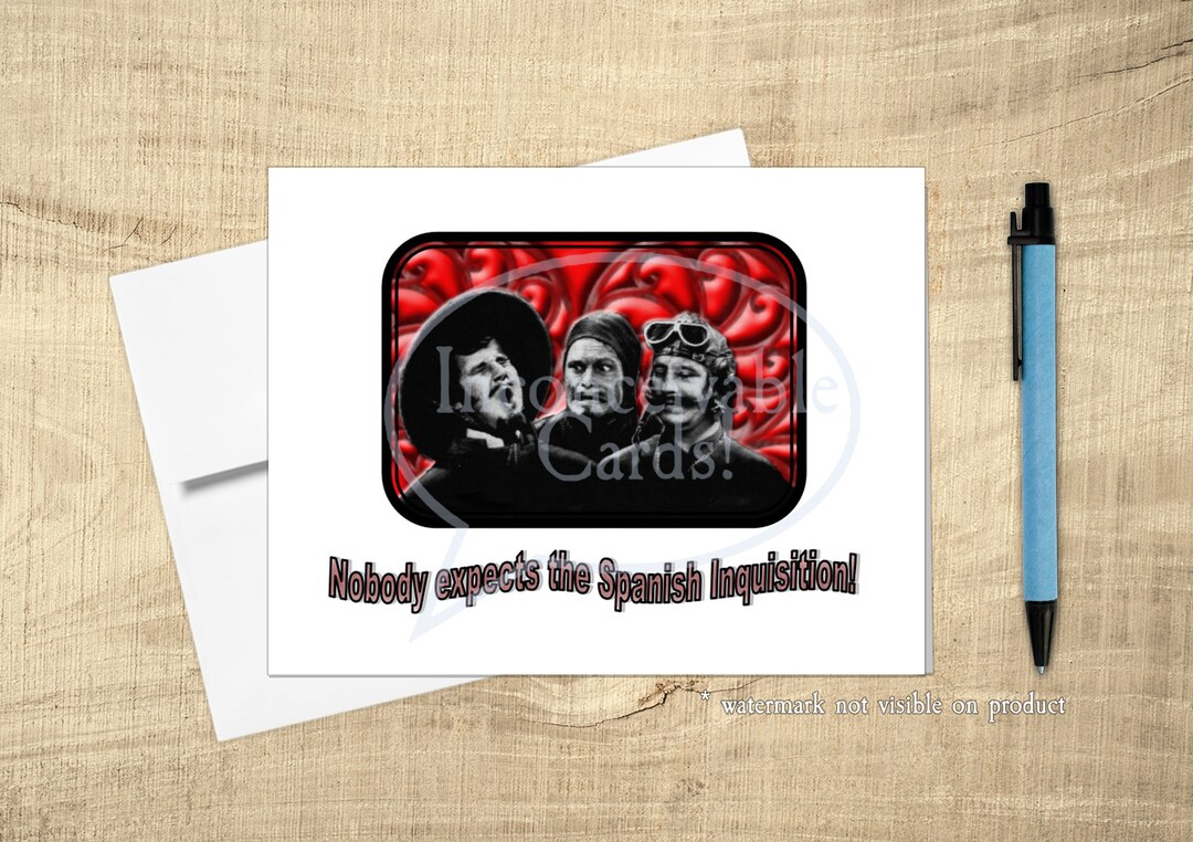 Funny Spanish Inquisition Card for All Occasions, Birthday, Friendship ...