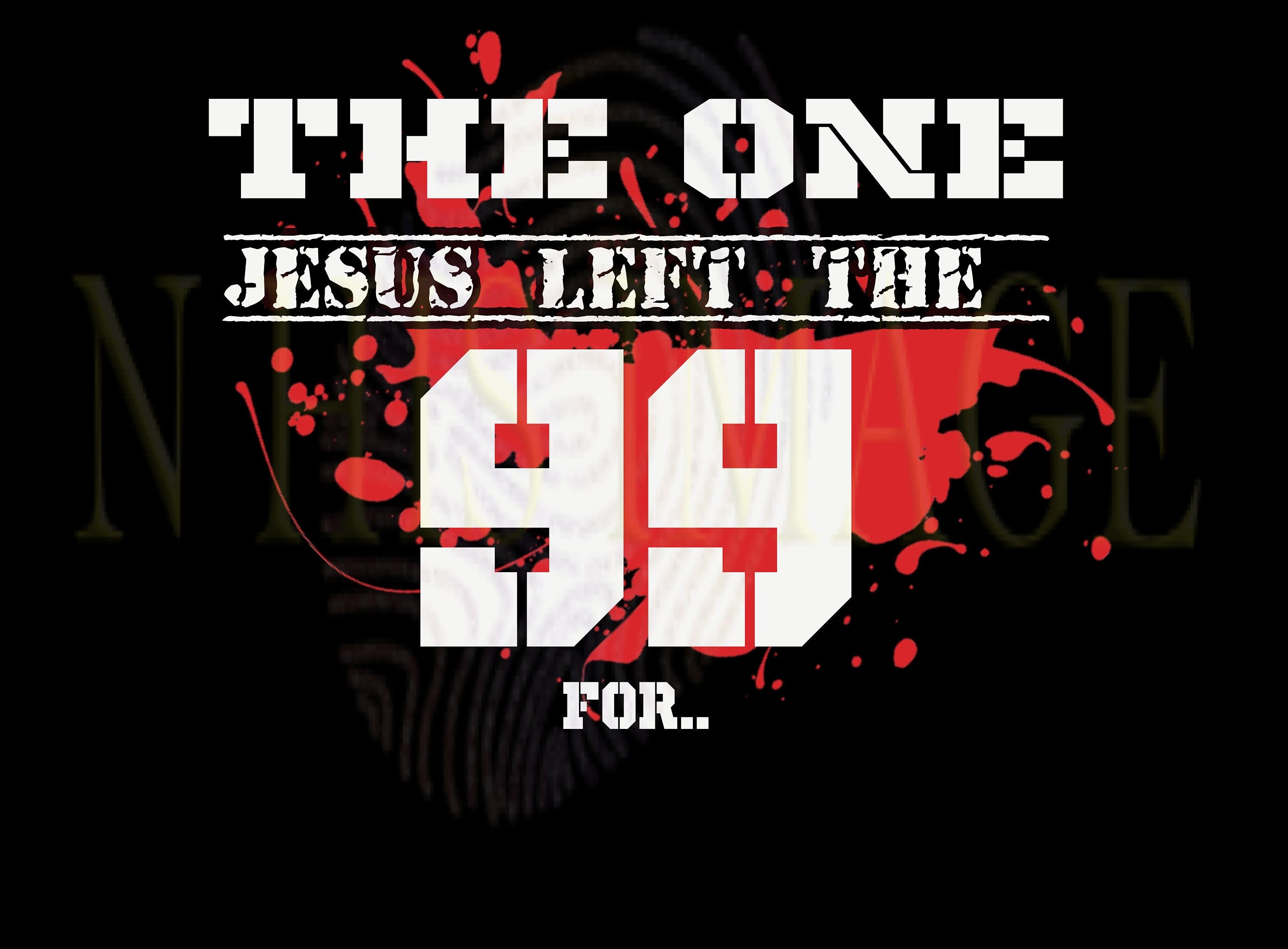 THE ONE Jesus Left the 99 For - Etsy