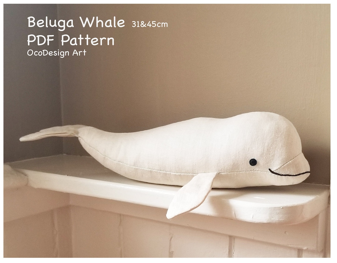 Beluga Whale Sewing Pattern & Tutorial,pdf Download, DIY Soft Toy. 2 ...