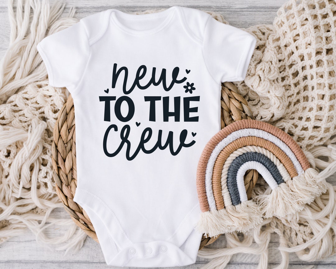 New to the Crew Onesie® | Newest Addition to the Crew | Baby Onesie® | New to the Crew Shirt ...