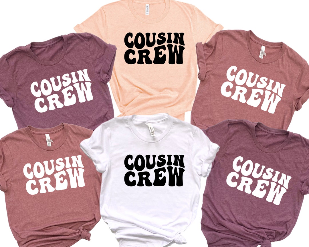 Cousin Crew Shirts, Matching Cousin Tshirt, Family Cousin Gifts, Family ...