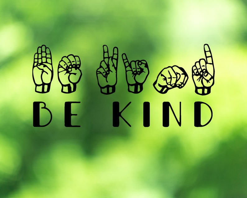 Be Kind American Sign Language SVG and PNG Instant Download - Etsy Canada