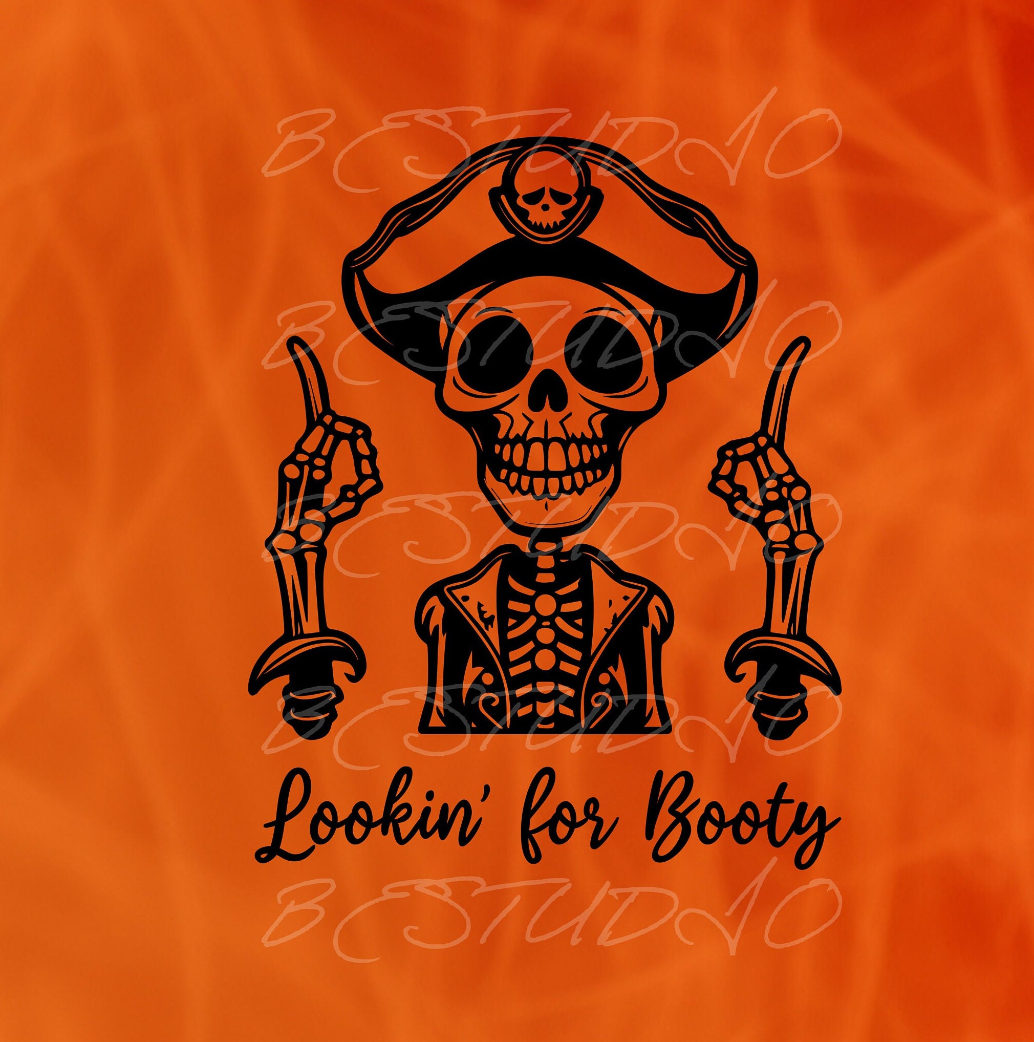 Lookin' for Booty Skeleton Pirate SVG Instant Download - Etsy
