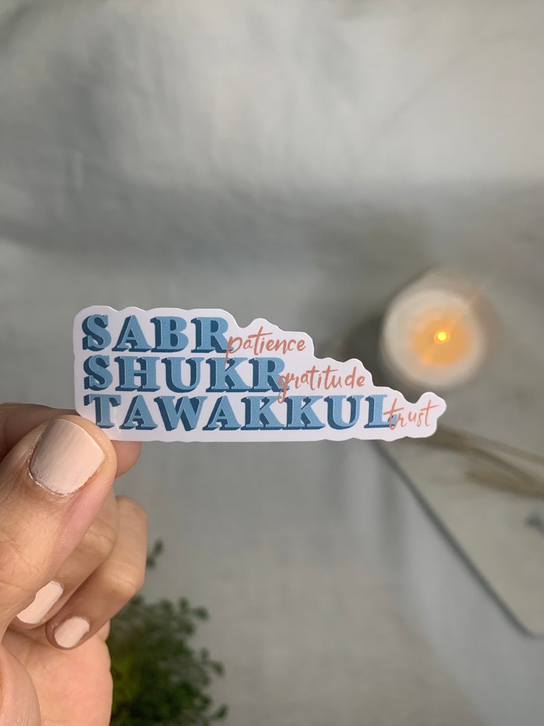 Sabr Shukr Tawakkal Sticker Islamic Sticker Waterproof - Etsy