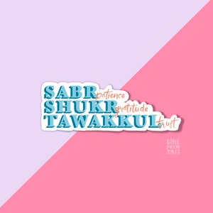 Sabr Shukr Tawakkal Sticker, Islamic Sticker, Sticker, Laptop Sticker ...