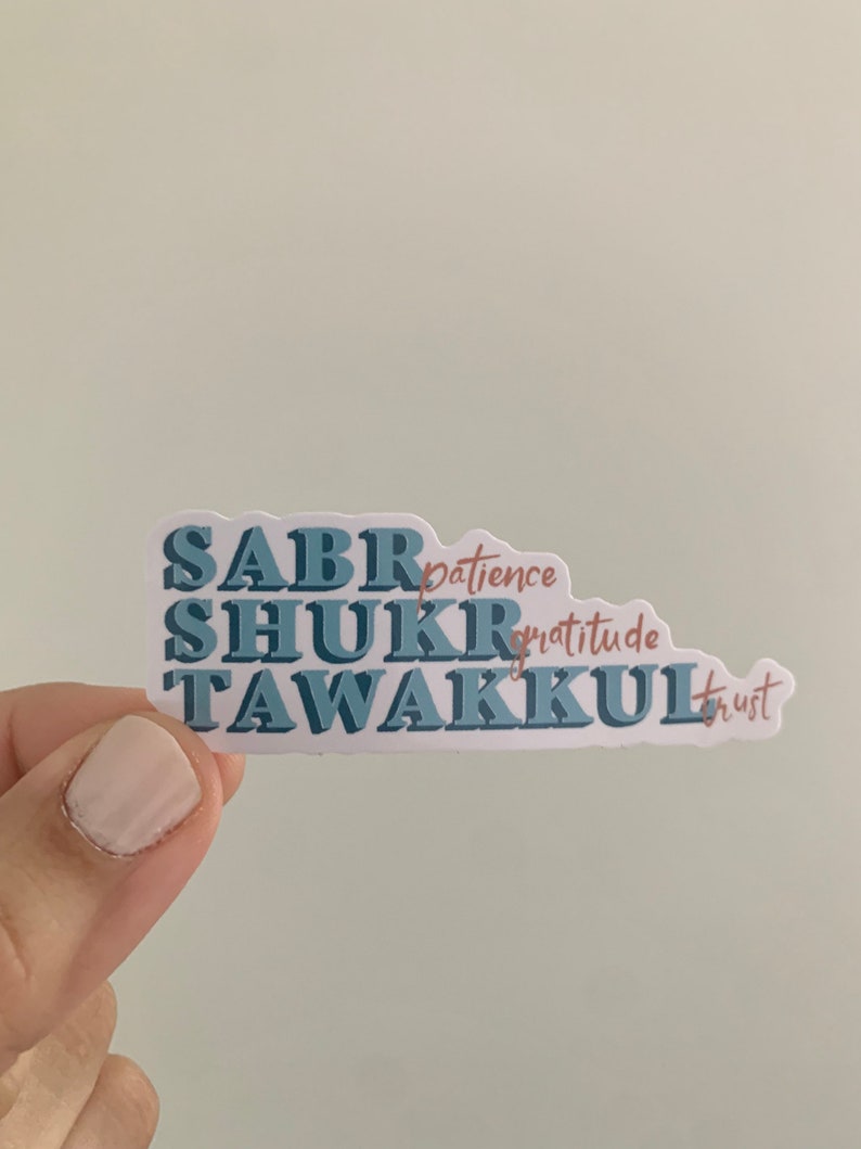 Sabr Shukr Tawakkal Sticker Islamic Sticker Waterproof - Etsy