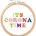 It's Corona Time - Etsy