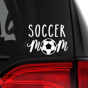 Soccer Mom Car Decal Sports Mom Sports Decal Soccer Decal - Etsy