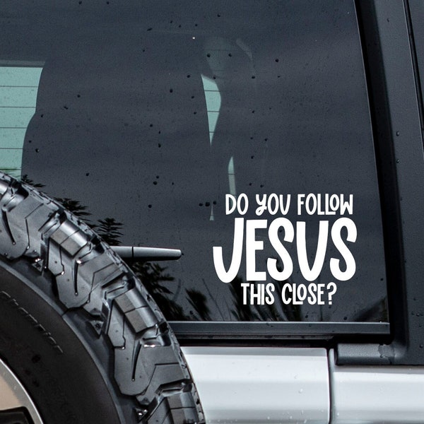 Do You Follow Jesus This Closely Bumper Sticker - Etsy