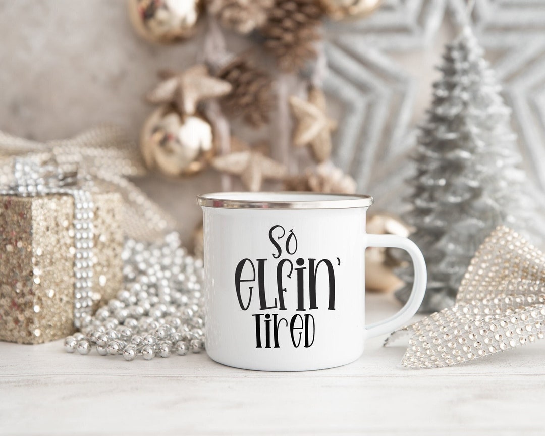 So Elfin Tired SVG so Elfing Tired Svg Elf Svg Funny Christmas Svg ...