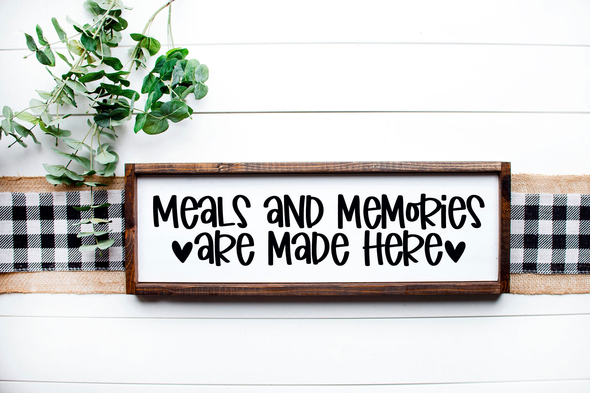 Meals And Memories Are Made Here Svg Kitchen Svg Home Svg Etsy