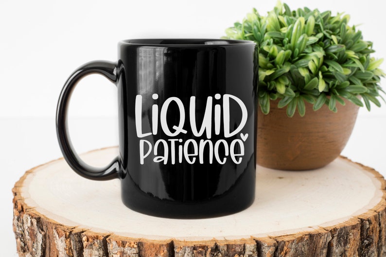 Liquid Patience Svg Coffee Svg Wine Svg Funny Coffee Svg Etsy