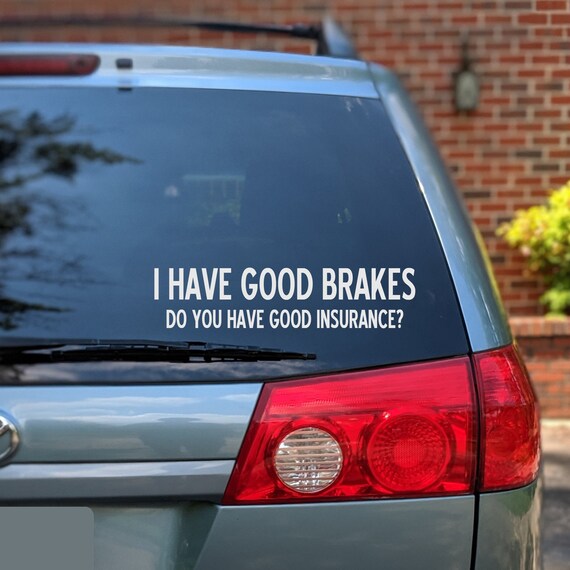I Have Good Brakes SVG Car Decal Svg Car Stickers Svg | Etsy