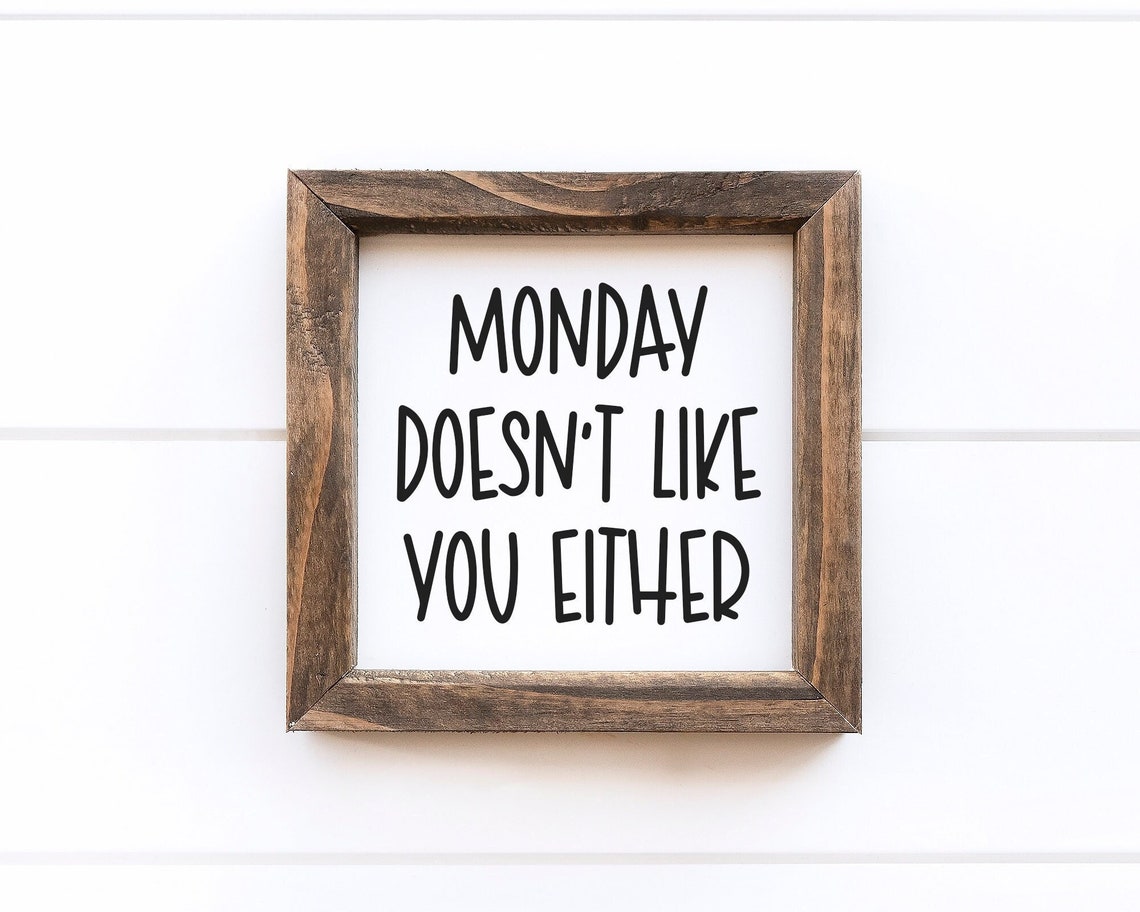 Monday SVG Funny Svg Sarcastic Quotes Svg Work Funny Svg - Etsy
