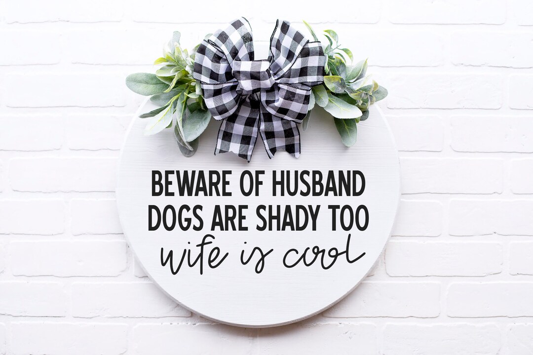 Funny Door Hanger SVG Door Hanger Svg Round Wood Sign Svg Porch Sign ...