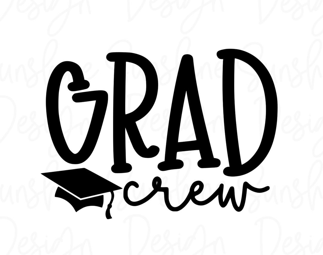 Grad Crew SVG / Graduación Svg / Grad Svg / 2021 Svg / College - Etsy ...
