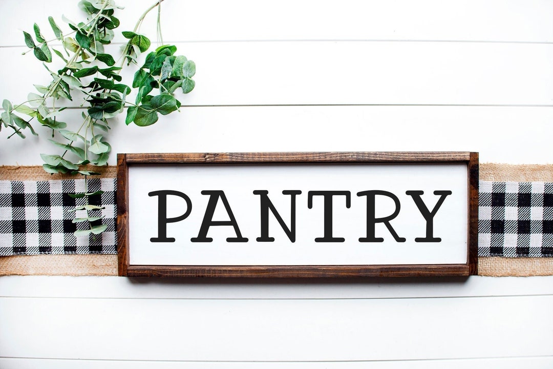 Pantry Sign SVG Pantry Svg Farmhouse Sign Svg Kitchen Sign Svg Kitchen ...