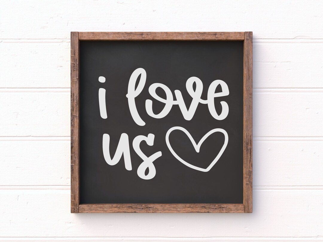 I Love Us SVG Couples Svg Love Svg Valentine's Day - Etsy Australia